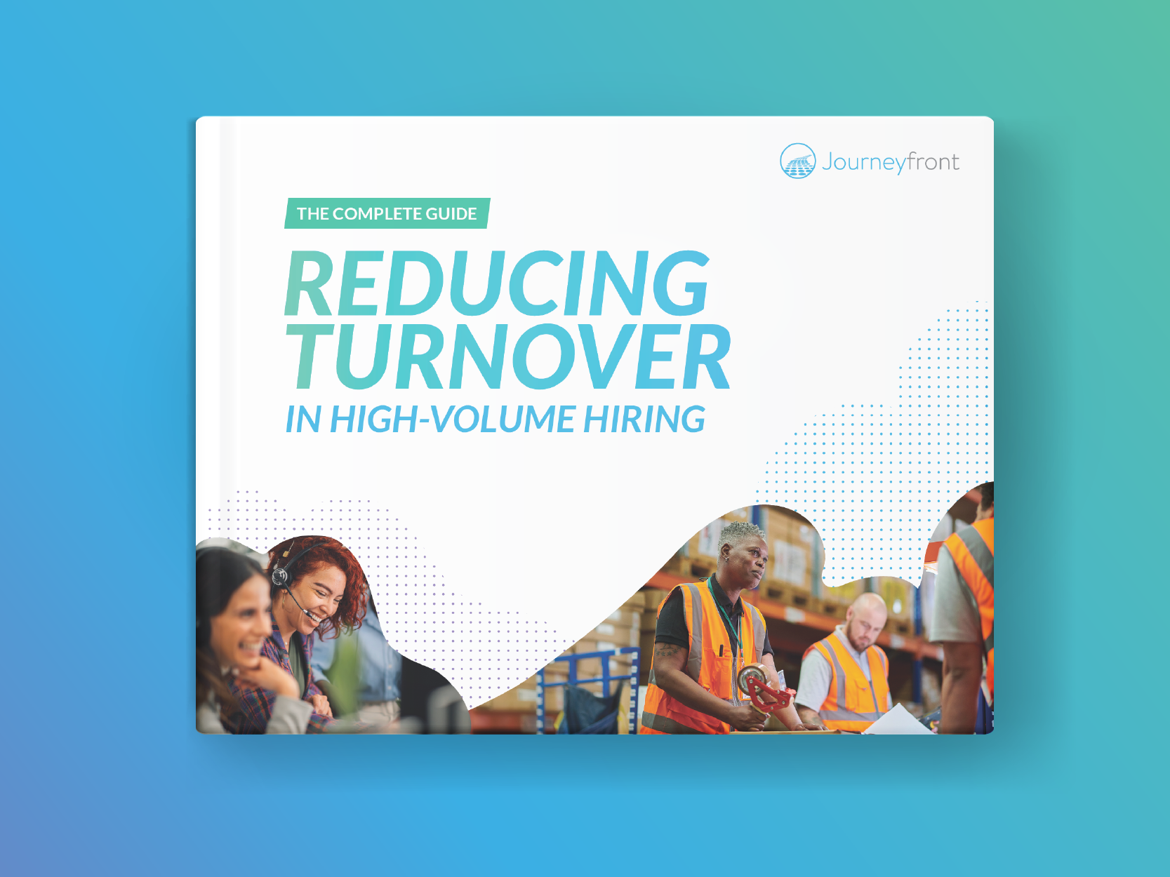 Ultimate Hiring Guide For Reducing Turnover Ultimate Hiring Guide For Reducing Turnover
